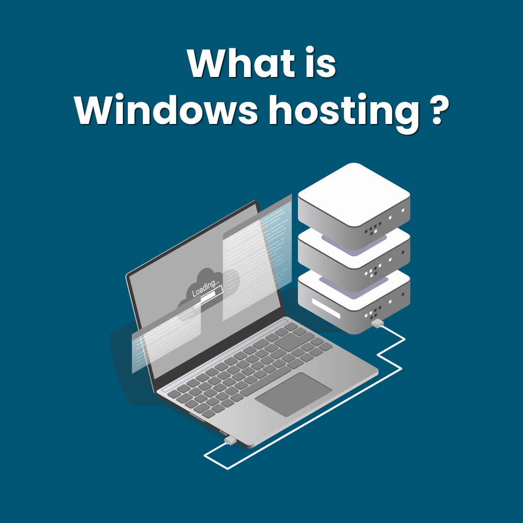 Windows hosting UK- Everything you need to know about it