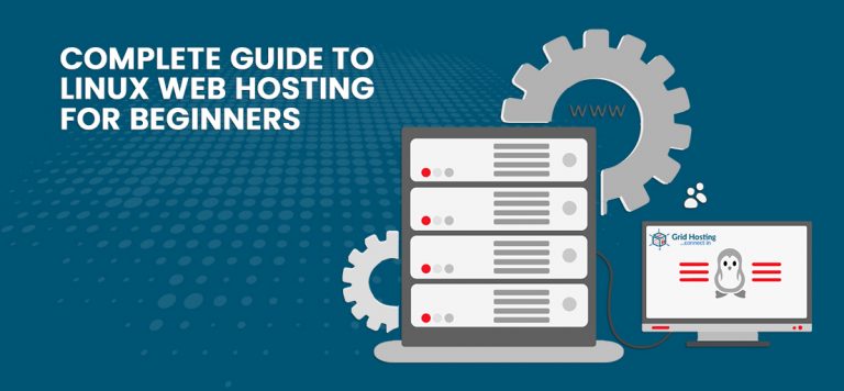 Complete Guide to Linux Web Hosting for Beginners - Grid Hosting