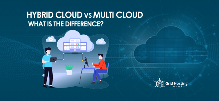 Hybrid Cloud vs Multi Cloud: What is the Difference?