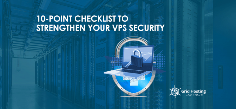 10-Point Checklist to Strengthen Your VPS Security