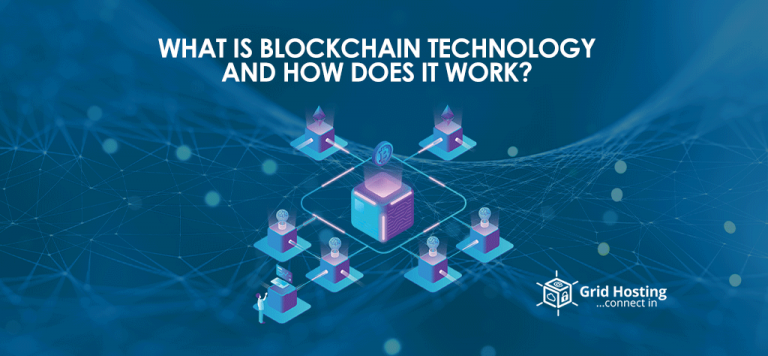 What is Blockchain Technology, and How Does it Work?