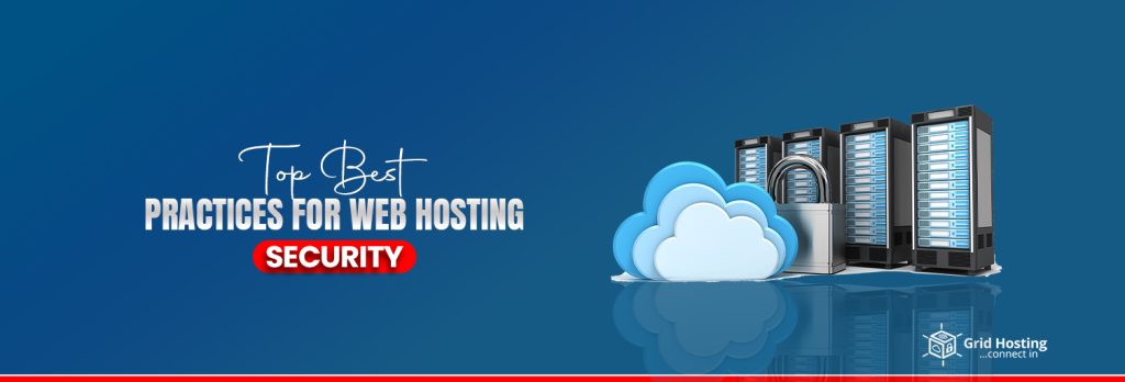 Top Best Practices for Web Hosting Security